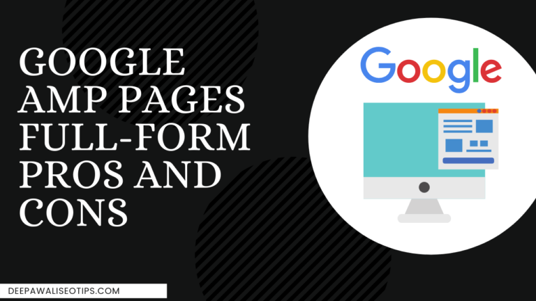 Understanding Google AMP Pages: Benefits And Drawbacks Explained - SEO ...